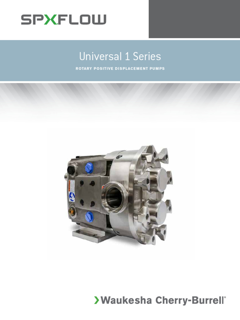 Brochure - Universal 1 Series, Rotary Positive Displacement Pumps, Waukesha Cherry-Burrell ...