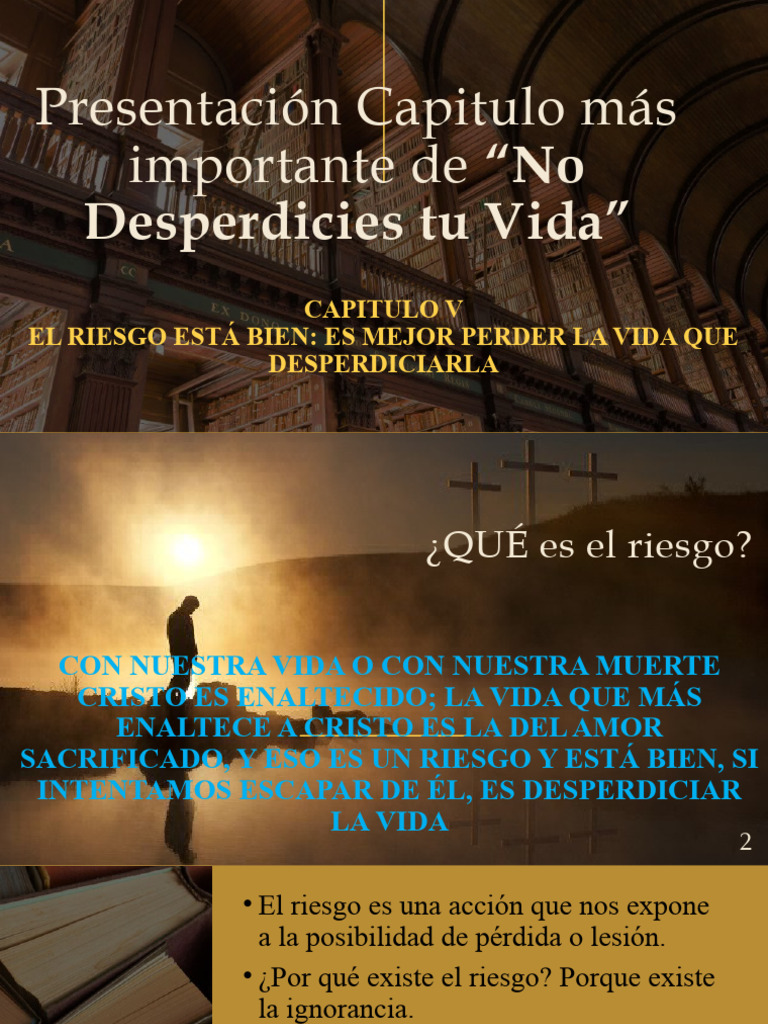 Presentación Capitulo más importante de No desperdicies tu vida | PDF | Cristo (título) | Amor