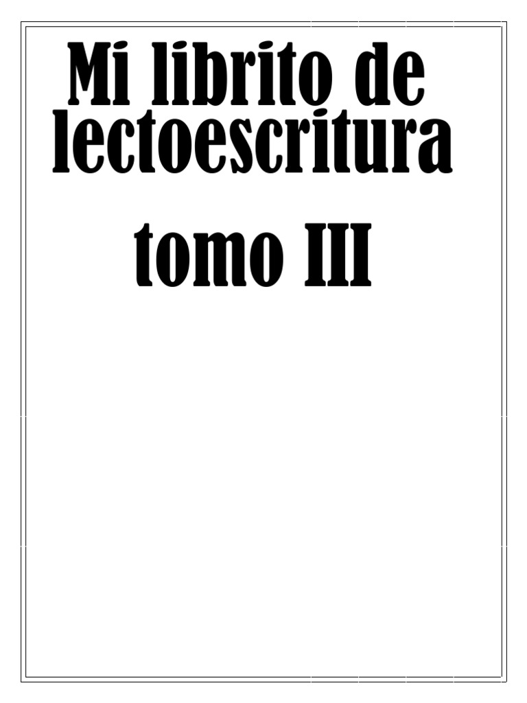 Mi librito de lectoescritura Tomo III | PDF