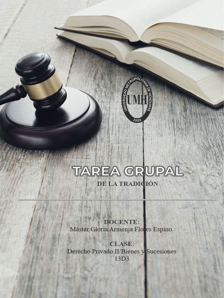 Tarea Grupal - de La Tradición - Equipo 3 | PDF | Propiedad | Posesión (Ley)