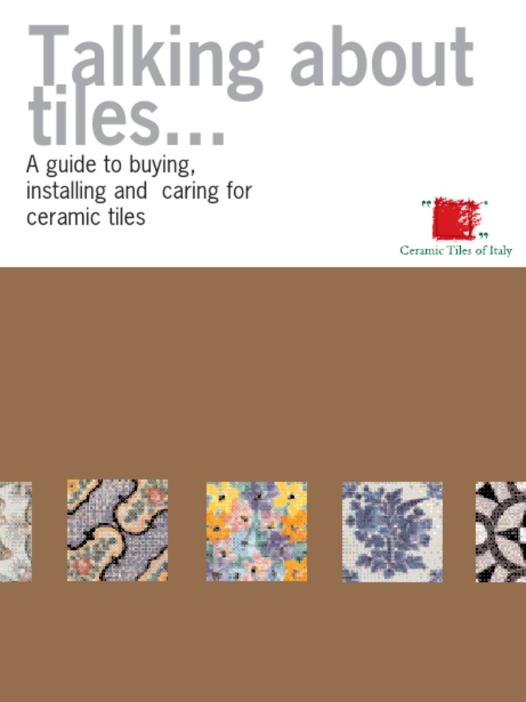 Talking About Tiles... : A Guide To Buying, Installing and Caring For ...