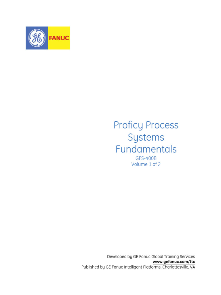 GFS-400 M00 - Proficy Process Systems Front Matter Vol1 | PDF | System | Online And Offline