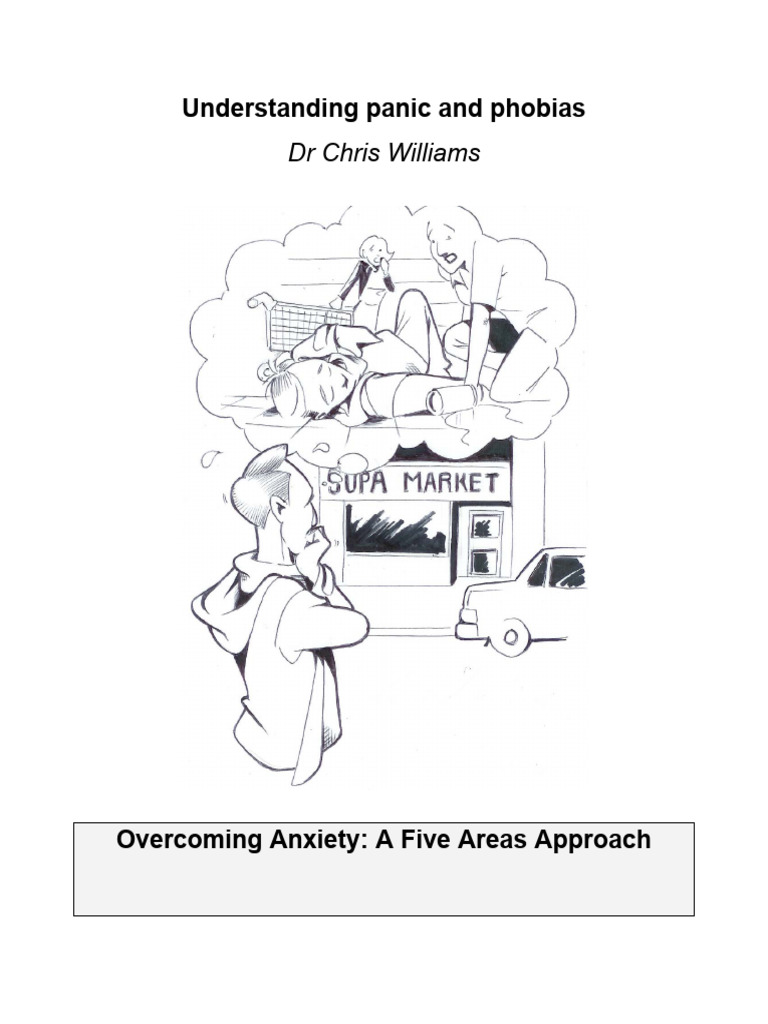 01b - Understanding Anxiety Panic and Phobias | PDF | Anxiety | Phobia