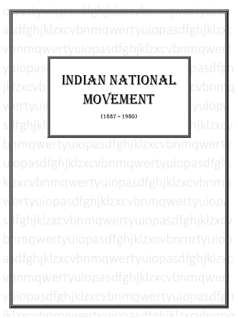 Indian National Movement Overview | PDF | Mahatma Gandhi | British Raj