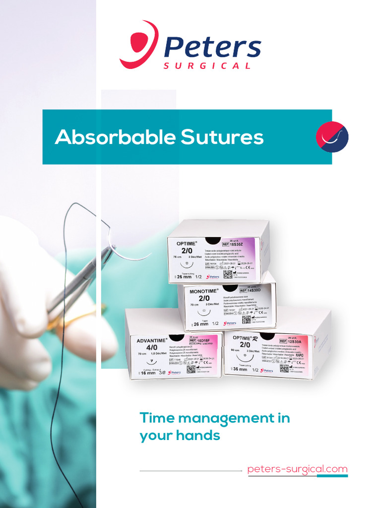 Peters Surgical Absorbable Sutures Guide | PDF | Surgical Suture | Surgery