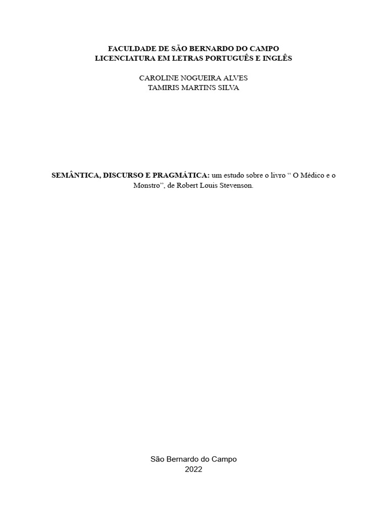 Trabalho de Semântica e Discurso. Ed - O Médico e o Monstro - Caroline ...