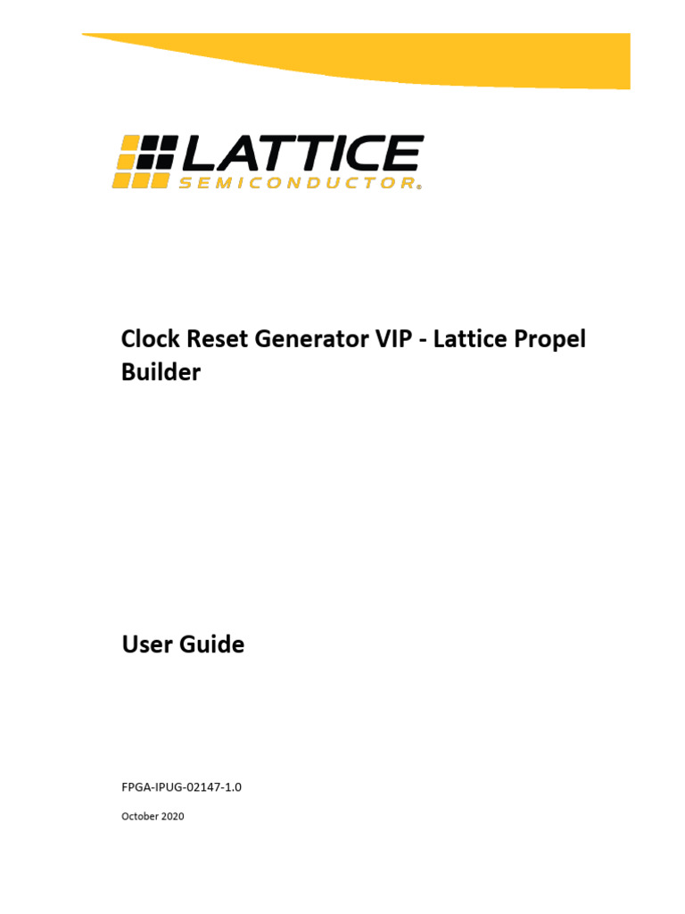 FPGA IPUG 02147 1 0 Clock Reset Generator VIP Lattice Propel Builder ... FPGA IPUG 02147 1 0 Clock Reset Generator VIP Lattice Propel Builder ...