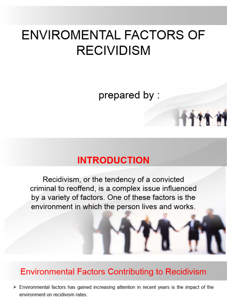 Enviromental Factors of Recividism | PDF | Recidivism | Rehabilitation ...