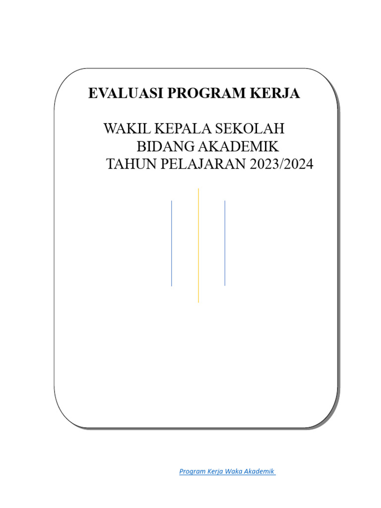 Evaluasi Program Kerja Waka Akademik 2023-2024 | PDF
