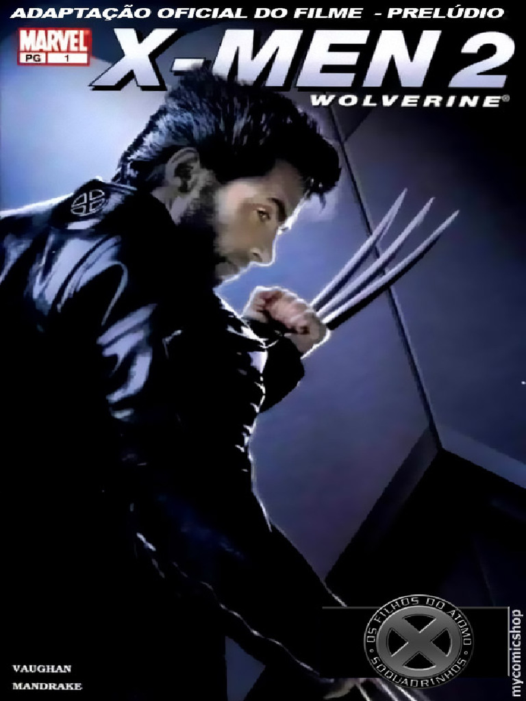 X-Men 2 Prelúdio Wolverine | PDF