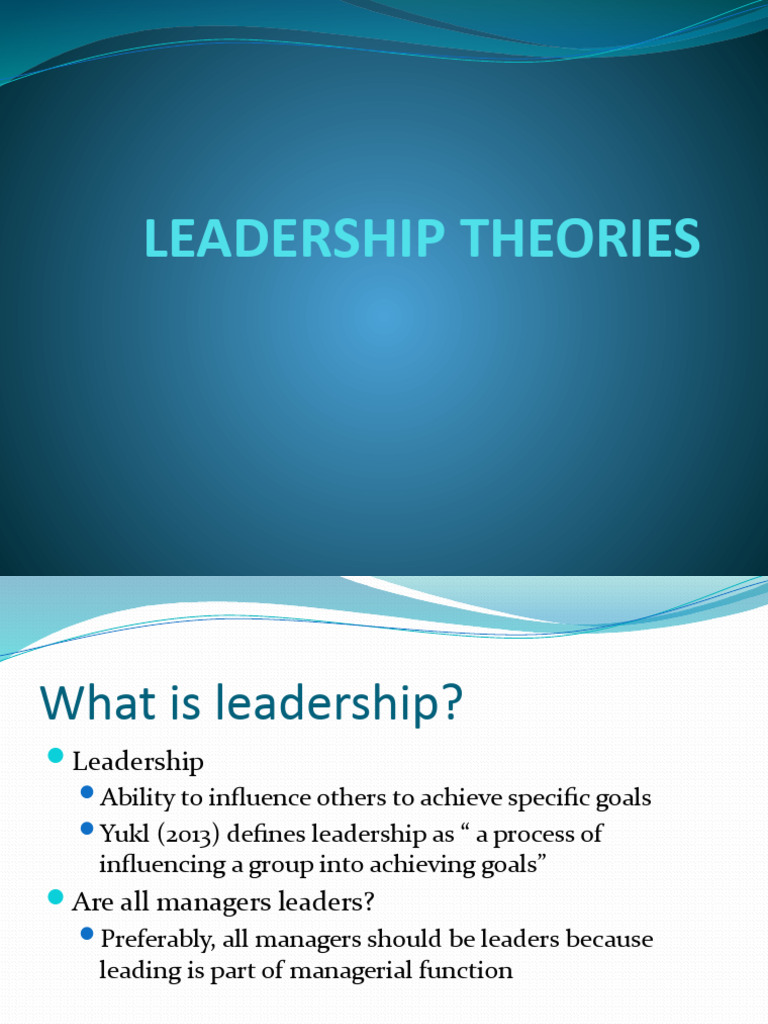 Leadership Theories | PDF | Leadership | Scientific Theories