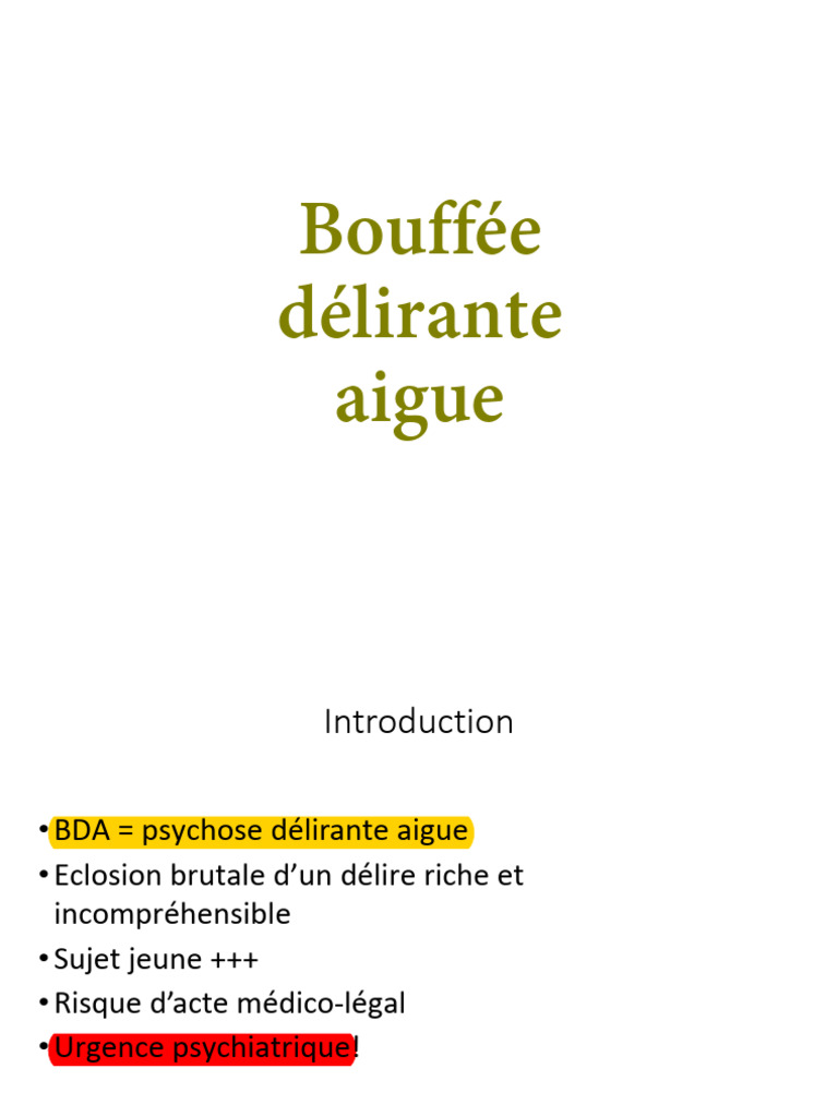 Bouffée Délirante Aiguë : Diagnostic et Traitement | PDF | Délire ...