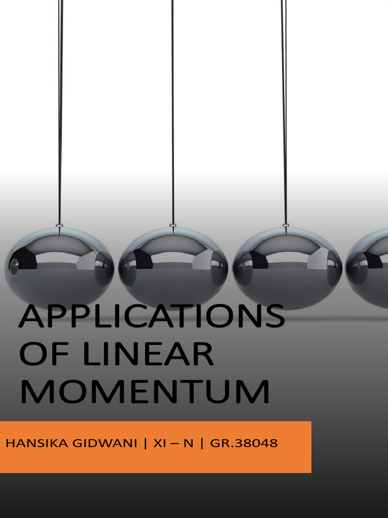 APPLICATIONS OF LINEAR MOMENTUM PDFF | PDF | Momentum | Rocket