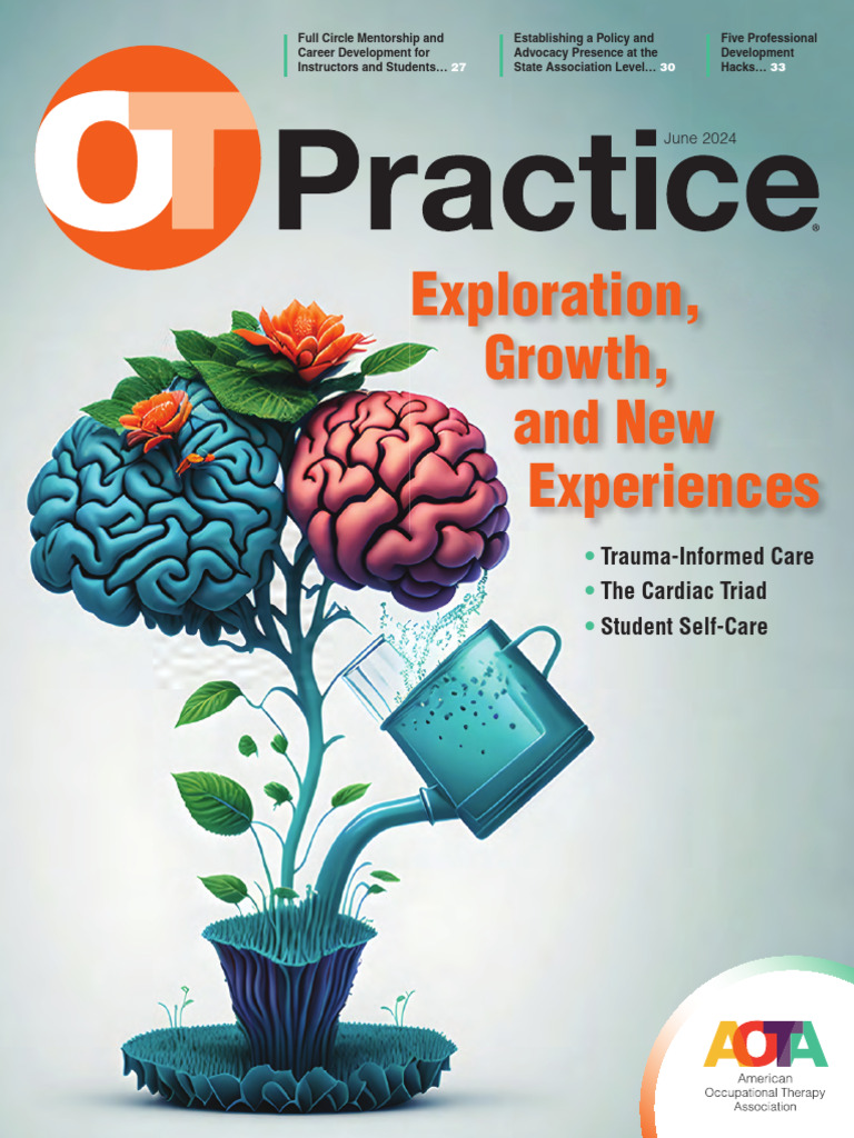 OTP Volume 29 Issue 6 June 2024 Exploration Growth and New Experiences | PDF | Occupational ...