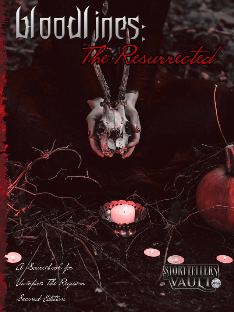 Bloodlines - The Resurrected | PDF | Dream | Rituals
