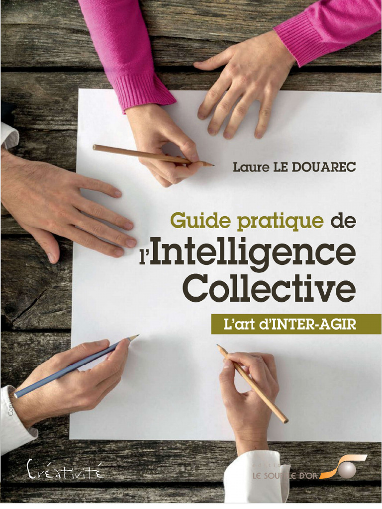 Guide Pratique de L'intelligence Collective | PDF