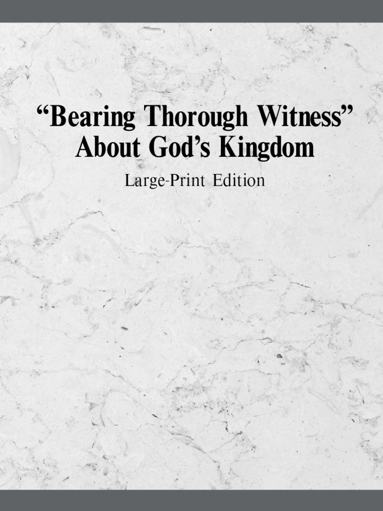 Thorough Witnessing About God's Kingdom | PDF | Paul The Apostle | Jesus