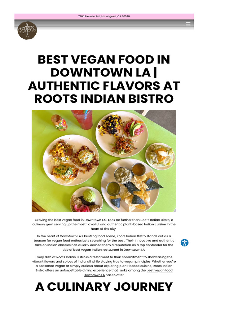 Best Vegan Food in Downtown La - Authentic Flavors at Roots Indian ...