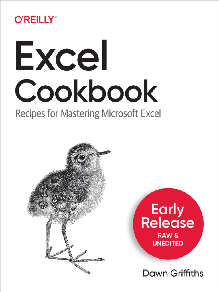 Dawn Griffiths - Excel Cookbook - Recipes For Mastering Microsoft Excel-O'Reilly Media (2024 ...