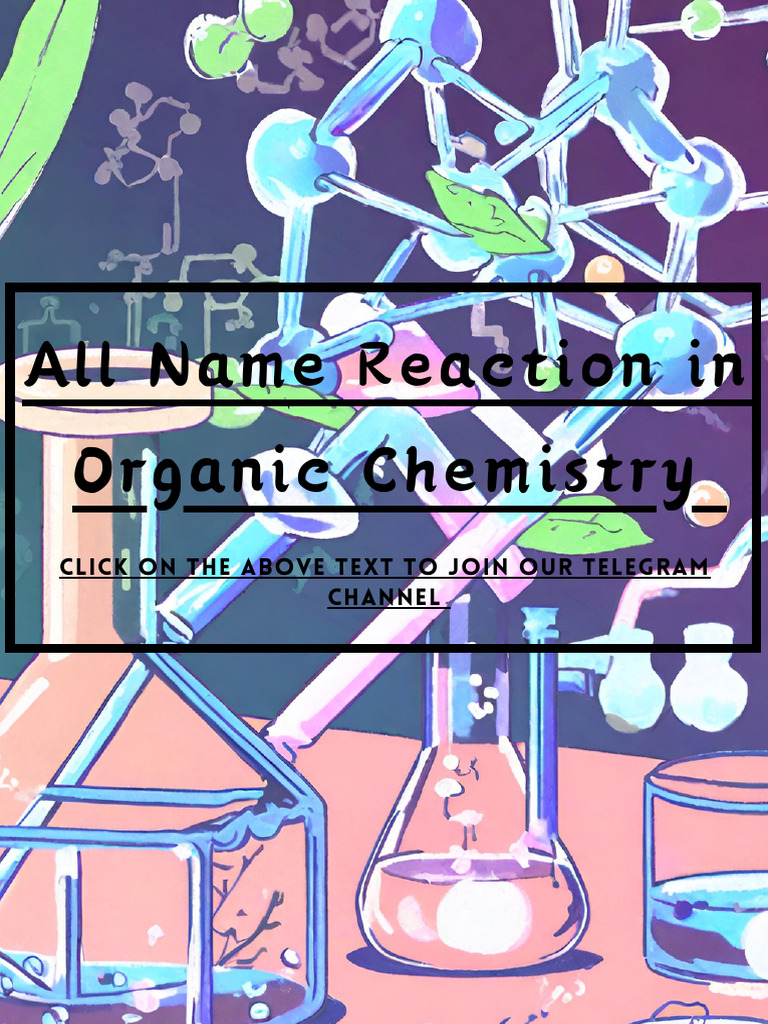 All Name Reaction in Organic Chemistry | PDF | Chemistry | Physical ...
