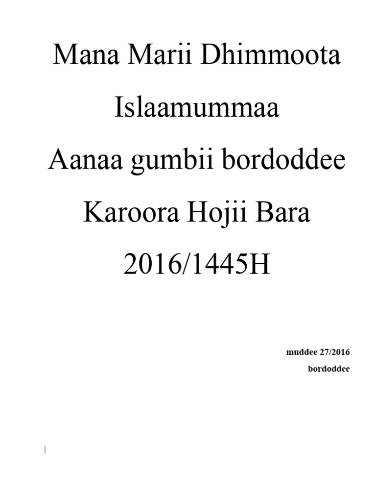 Karoora Mana Marrii Dhimmoota Islaama Aanaa Gumbii Bordoddee | PDF