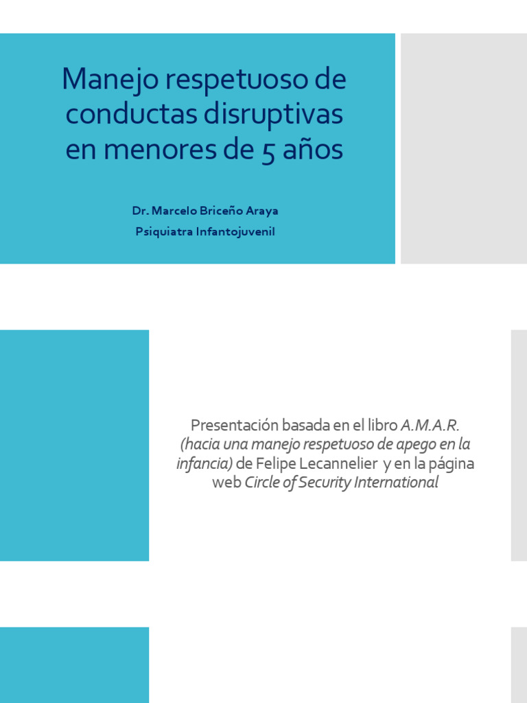 Manejo Respetuoso de Conductas Disruptivas en Menores de 5 Años ... Manejo Respetuoso de Conductas Disruptivas en Menores de 5 Años ...