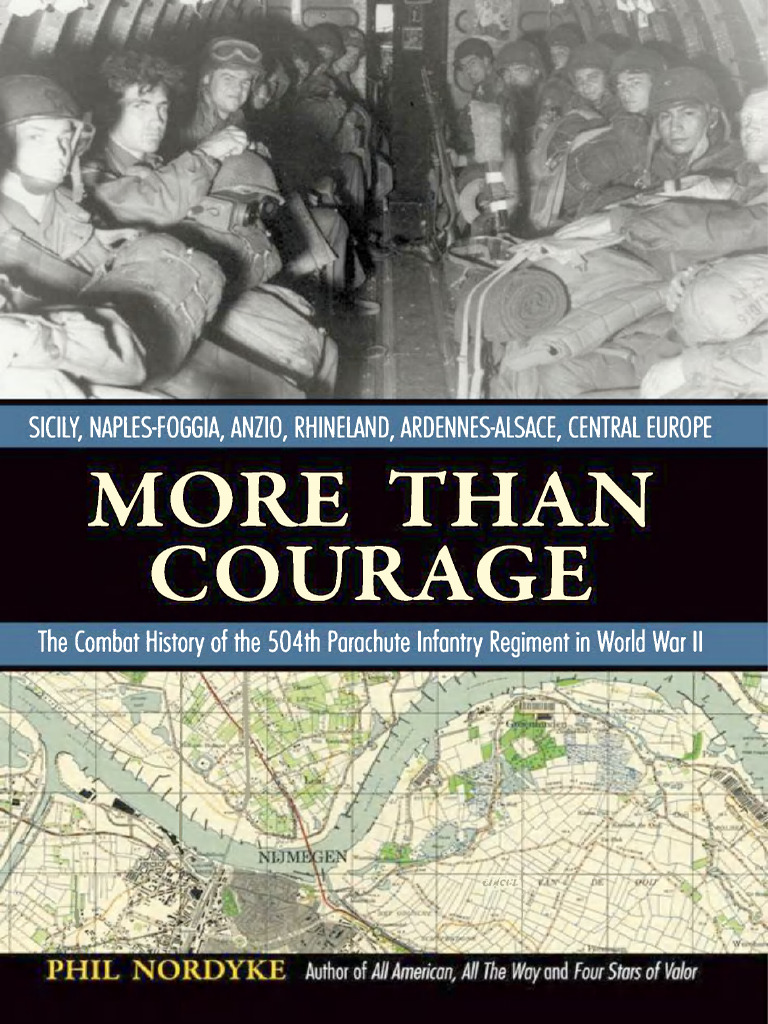 More Than Courage The Combat History of The 504Th Parachute Infantry ...