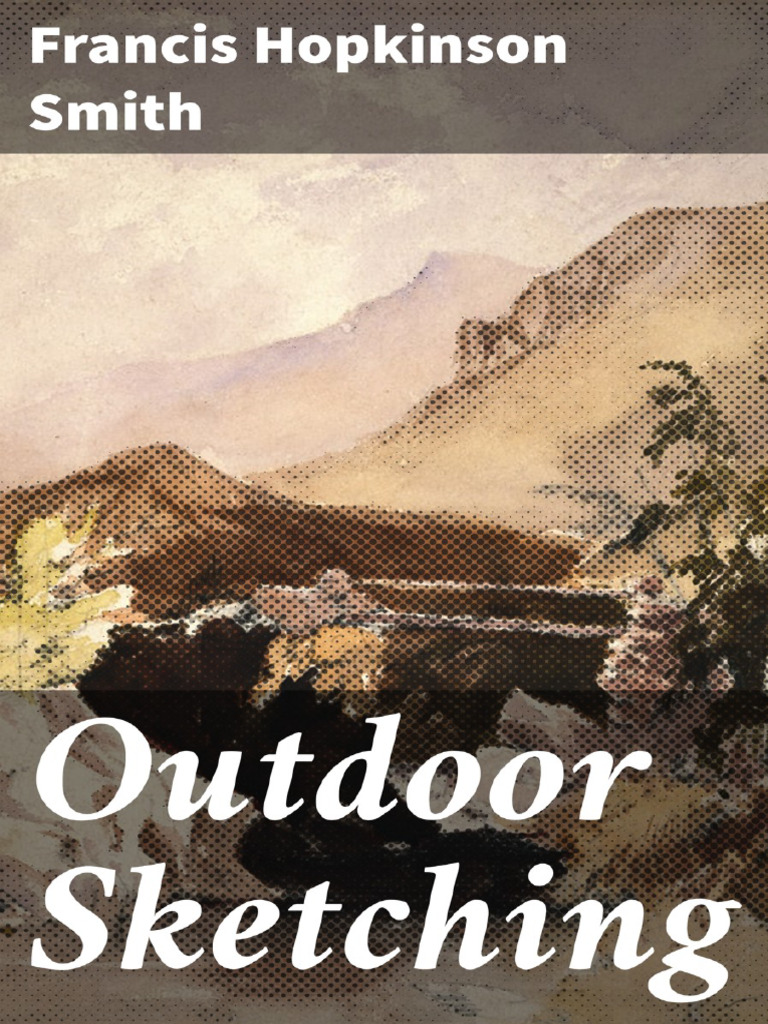 Outdoor Sketching (Francis Hopkinson Smith) (Z-Library) | PDF | Shadow ...