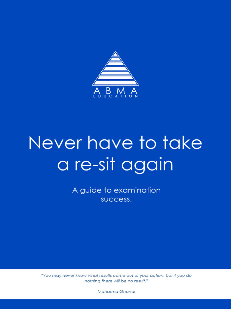 Never Have To Resit An Exam Again | PDF | Motivational | Motivation
