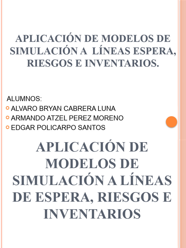 Modelos de Simulación de Lineas de Espera, Riesgos y Inventarios | PDF ...