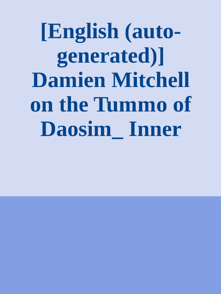 Tummo and Neidan Bhutan Vajrayana Conference Talk 2 (Damo Mitchell ...