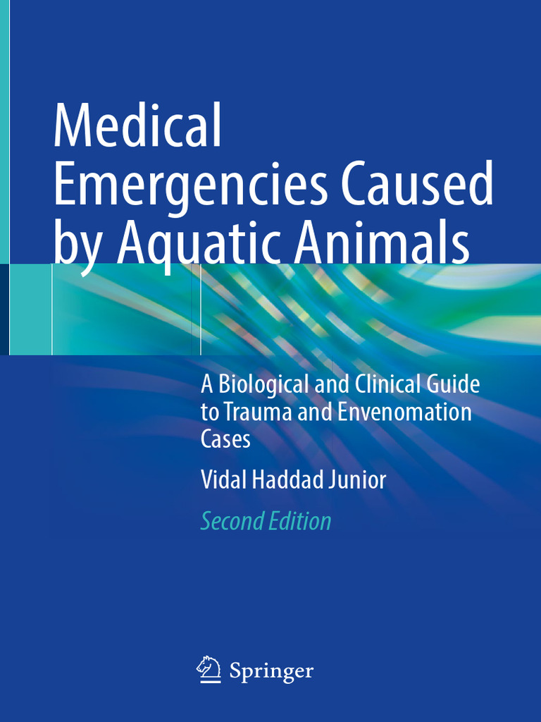 Medical Emergencies Caused by Aquatic Animals A Biological and Clinical ...
