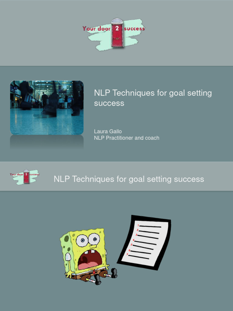 02. NLP Techniques for Goal Setting Success (Presentation) Author Laura Gallo | PDF | Neuro ...