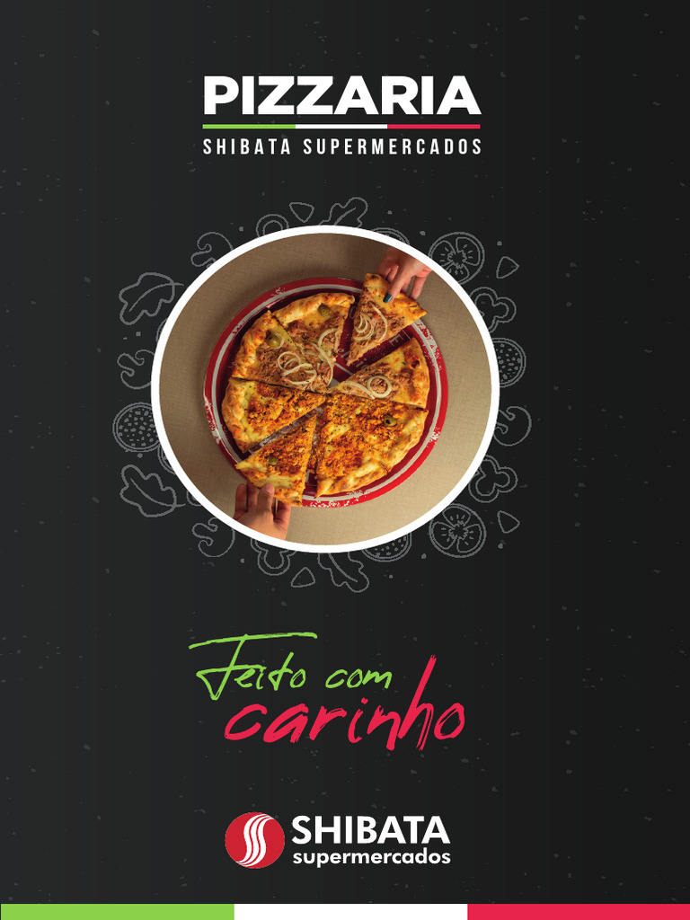 Cardápio da Pizzaria Shibata | PDF | Gastronomia, comida e vinho