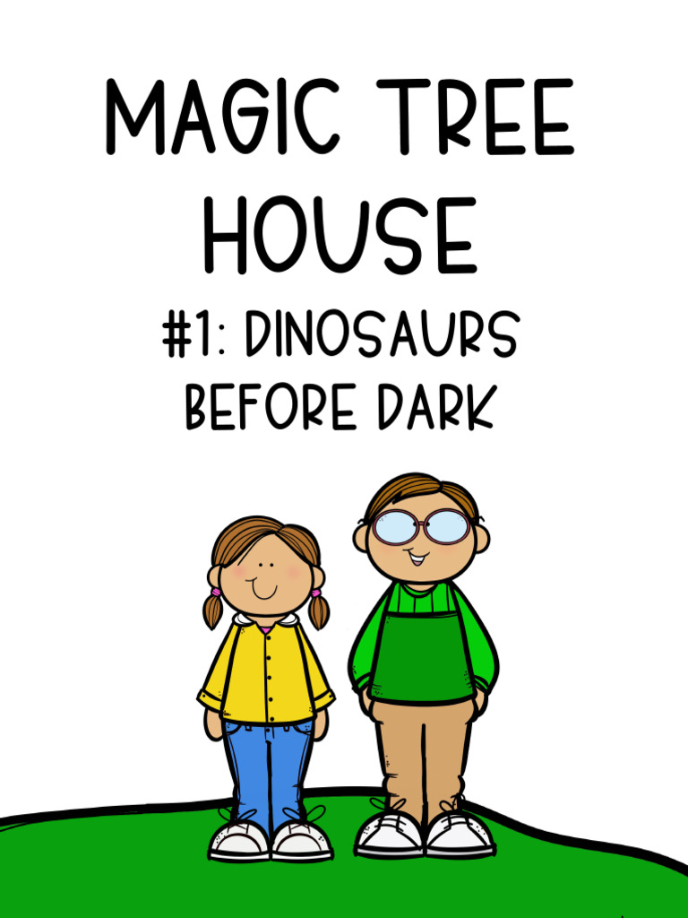 Magic Tree House: #1: Dinosaurs Before Dark | PDF | Pedagogy | Cognition