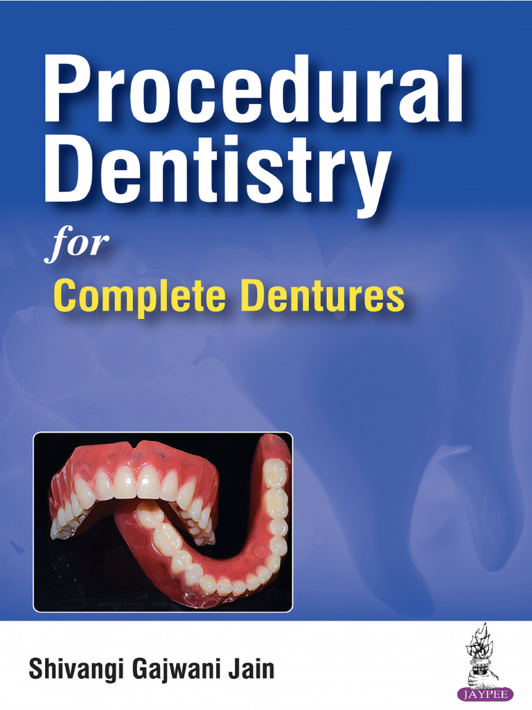 Procedural Dentistry For Complete Dentures | PDF | Dentures | Mouth