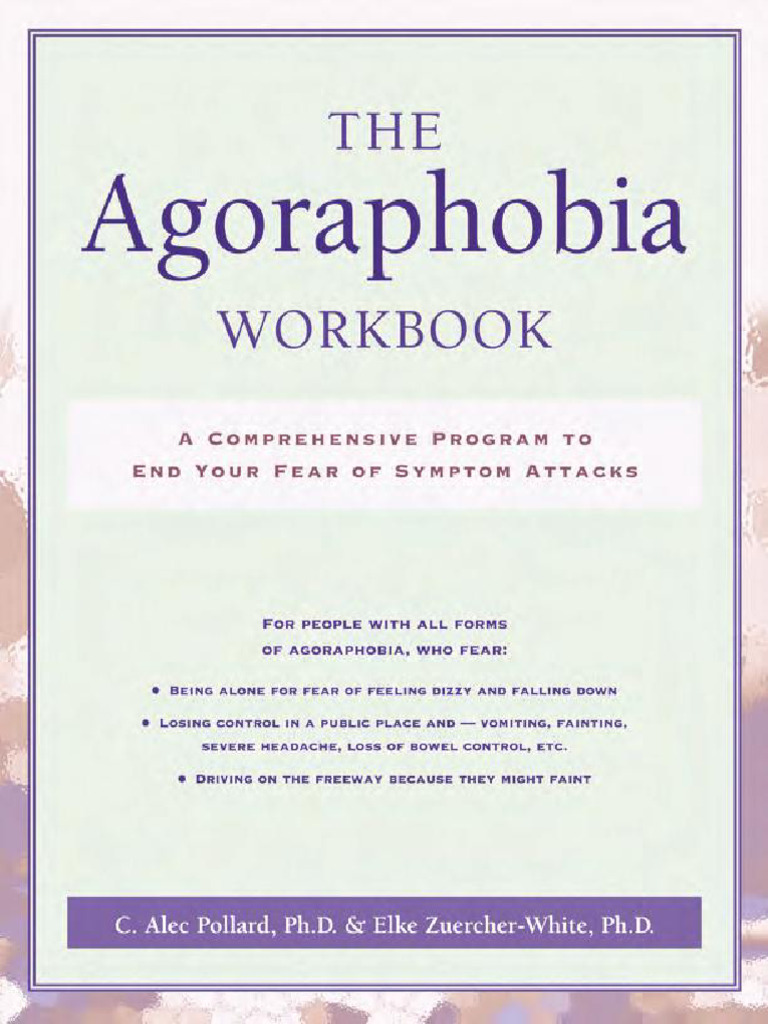 The Agoraphobia Workbook | PDF | Agoraphobia | Anxiety