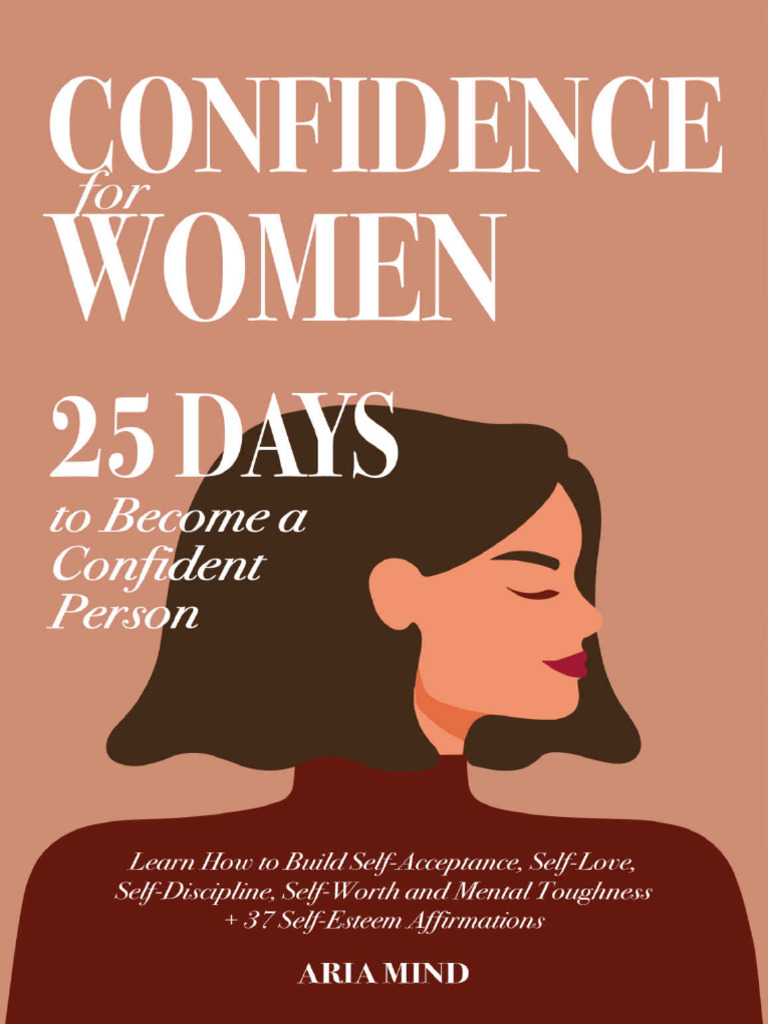 Aria Mind - Confidence For Women - 25 Days To Become A Confident Person. Learn How To Build Self ...