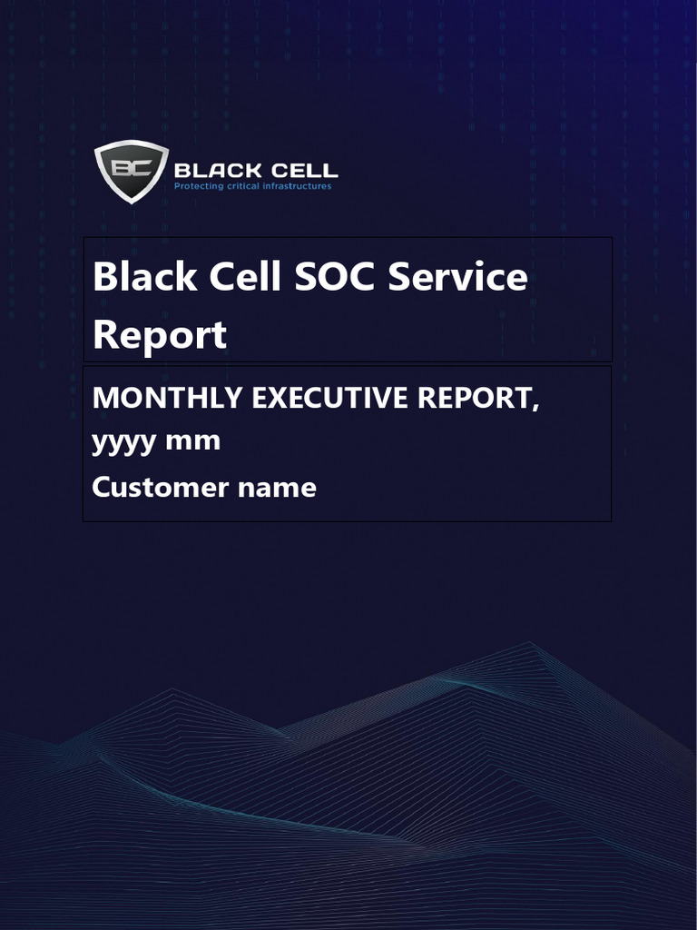 Monthly SOC Executive Report Template | PDF | Security | Computer Security