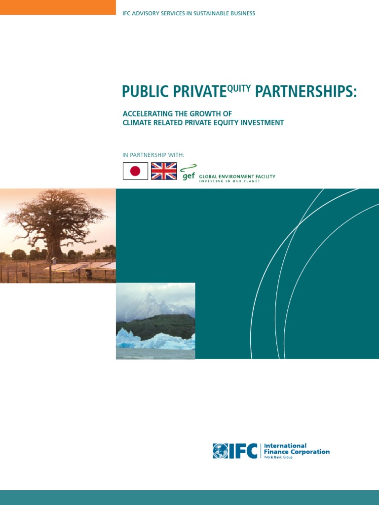 Public Private Equity Partnerships: Accelerationg The Growth of Climate ...