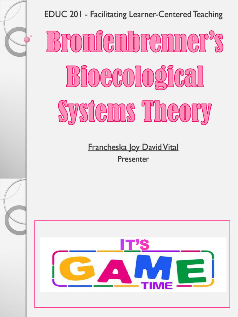 EDUC 201 Bronfenbrenners Bioecological Systems Theory | PDF ... EDUC 201 Bronfenbrenners Bioecological Systems Theory | PDF ...