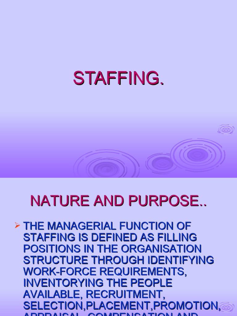 Staffing-1 PPT BY SOME-ONE | PDF | Business Economics | Economies