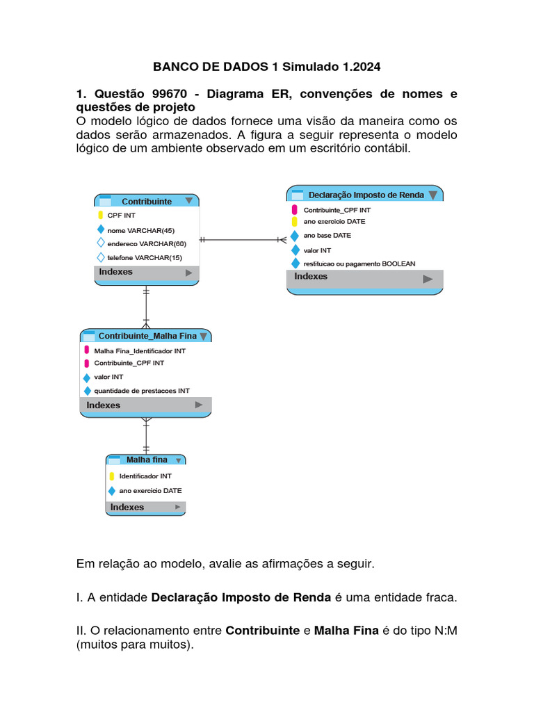 Simulado BD1 1.2024 Respostas | PDF | Bancos de dados | SQL