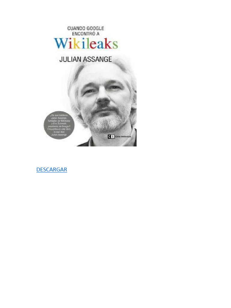 Cuando Google Encontro A Wikileaks | PDF