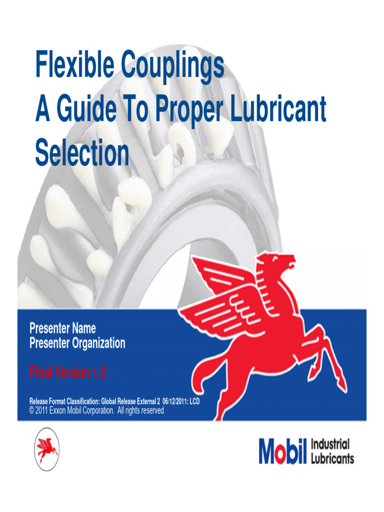 Grease Coupling Lube Recommendations - LCD Final 06202011 Version 1.2 Global Release EMRE Global ...