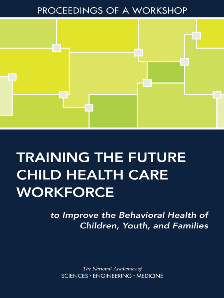 Training The Future Child Health Care Workforce To Improve The ...