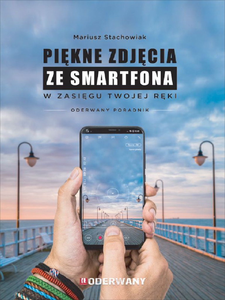 Piekne Zdjecia Ze Smartfona | PDF