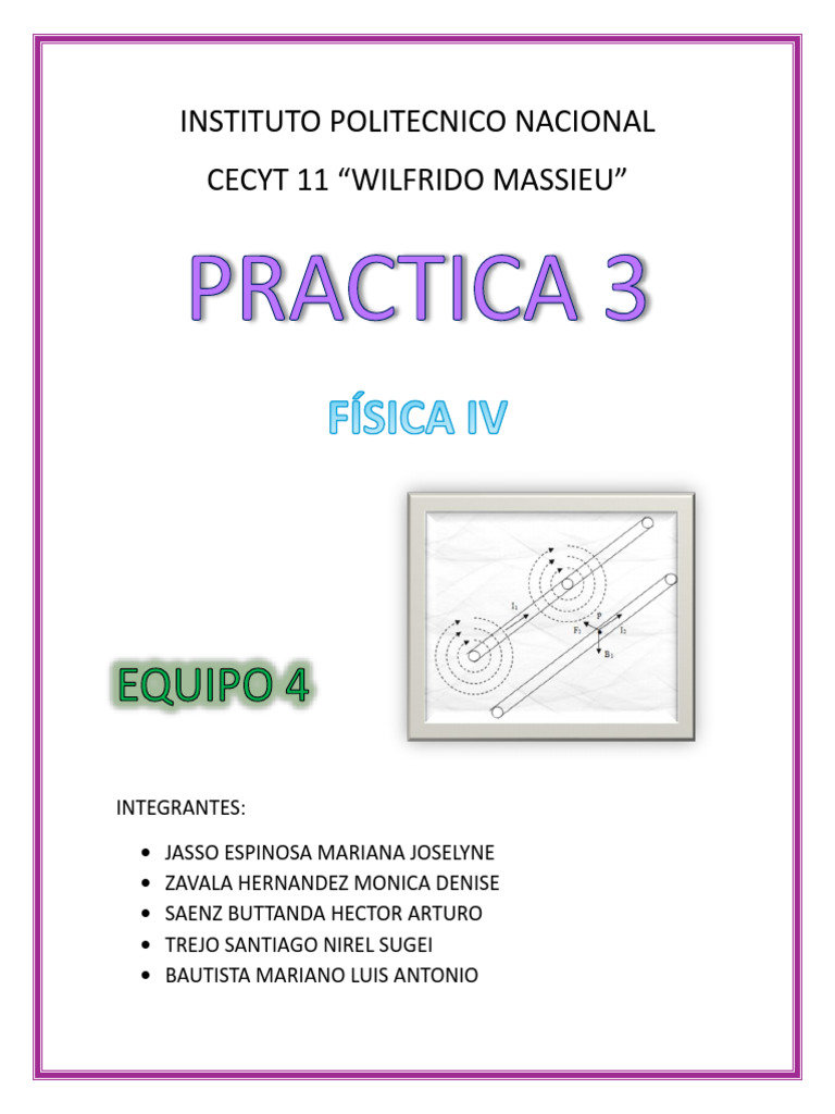 Practica 3 Fisica Iv | PDF | Corriente eléctrica | Motor eléctrico