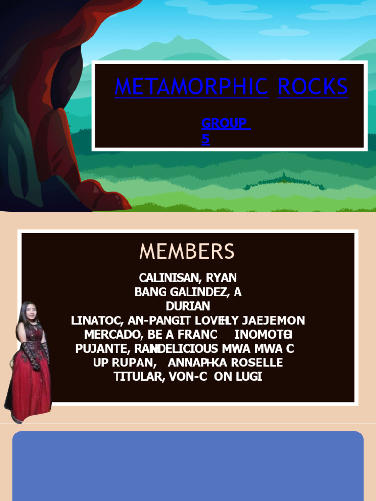 Group 5 - Metamorphic Rocks | PDF | Rock (Geology) | Natural Materials