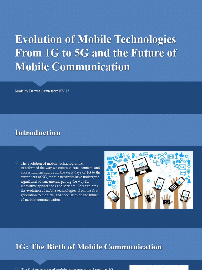 Evolution of Mobile Technologies From 1G To 5G and The Future of Mobile ...